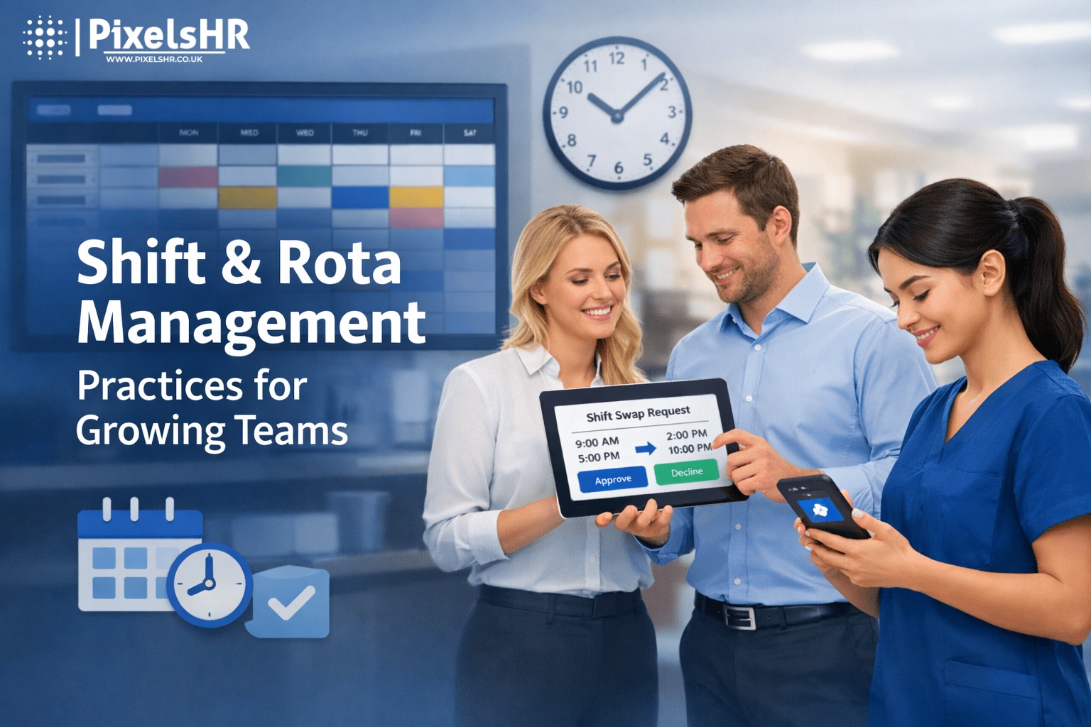 Shift & Rota Management Practices for Growing Teams
